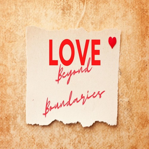 Stream Love Beyond Boundaries #1 - Feb 6, 2022 - W. Shannon Potter by Evangel Oakville | Listen ...