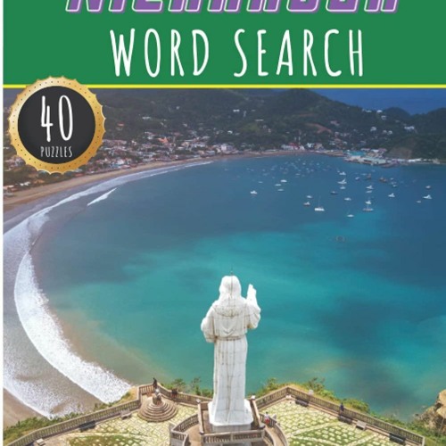 Stream EBOOK (READ) Nicaragua Word Search: 40 Fun Puzzles With Words ...