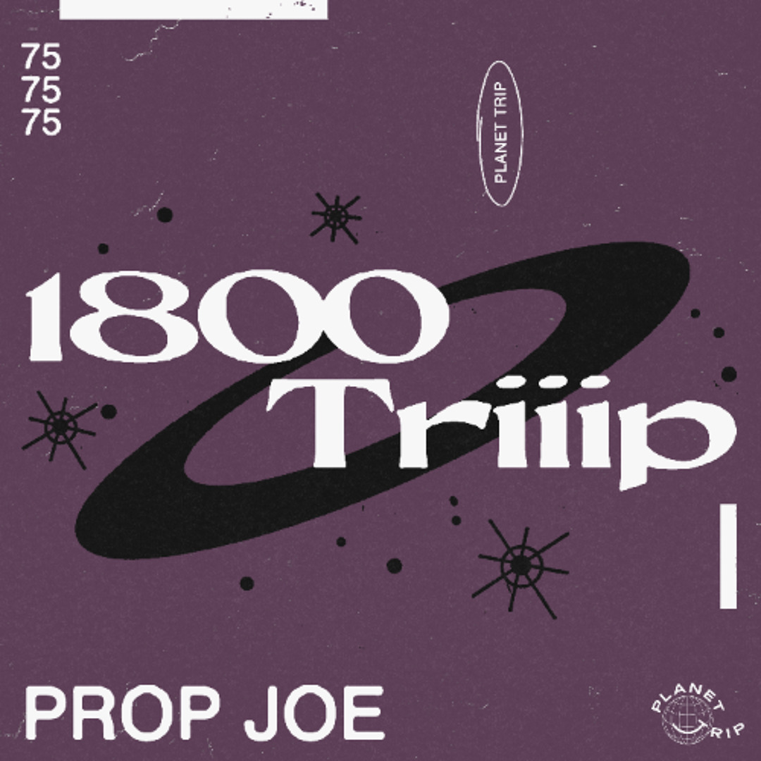 Stream 1800 triiip - Mix075 - Prop Joe by Planet Trip Records | Listen ...