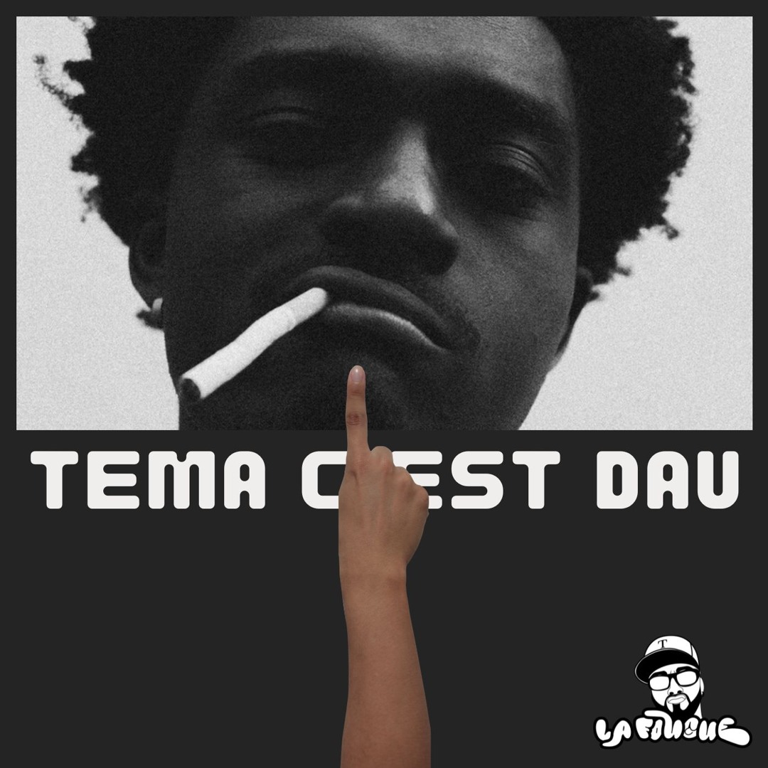 Stream TEMA C'EST DAU by La Fougue | Listen online for free on SoundCloud
