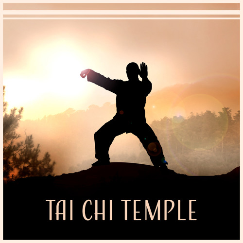 Stream Tai Chi Temple by Ancient Asian Oasis | Listen online for free ...