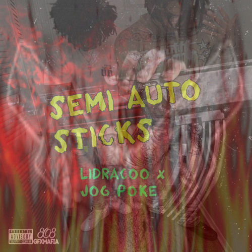 Stream Semi Auto Sticks (feat. JOG Poke) by lidracoo | Listen online ...