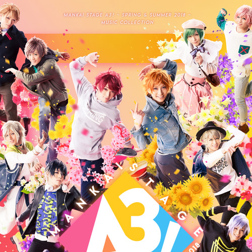Stream A3! MANKAI STAGE!!: SPRING & SUMMER: THE SHOW MUST GO ON by ...