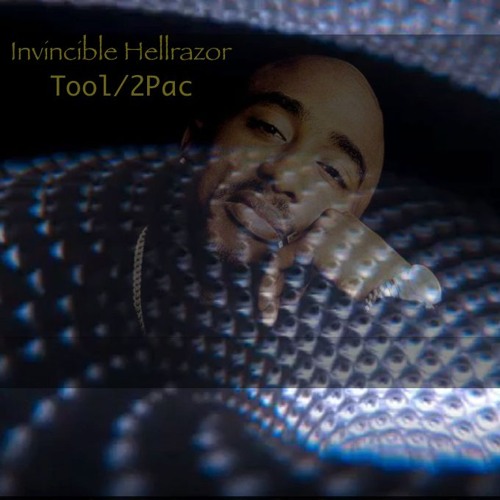 Stream Invincible Hellrazor - Tool vs 2Pac by BlendLab | Listen online ...
