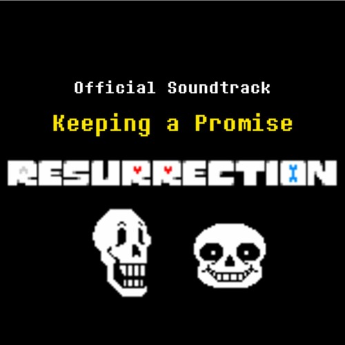 Stream RESURRECTION OST - Keeping a Promise by RESURRECTION Official ...