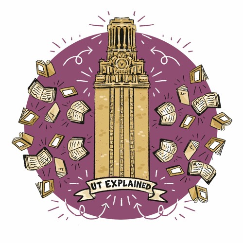 Stream UT Explained Ep 01: Intro to the Forty Acres by The Daily Texan ...