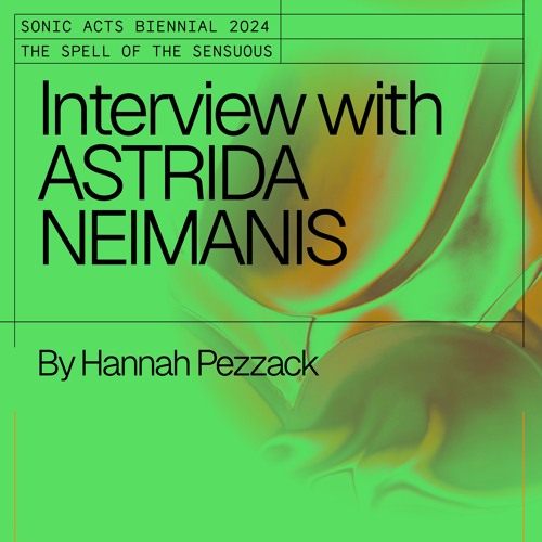 Stream episode Astrida Neimanis – Interview by Sonic Acts podcast ...
