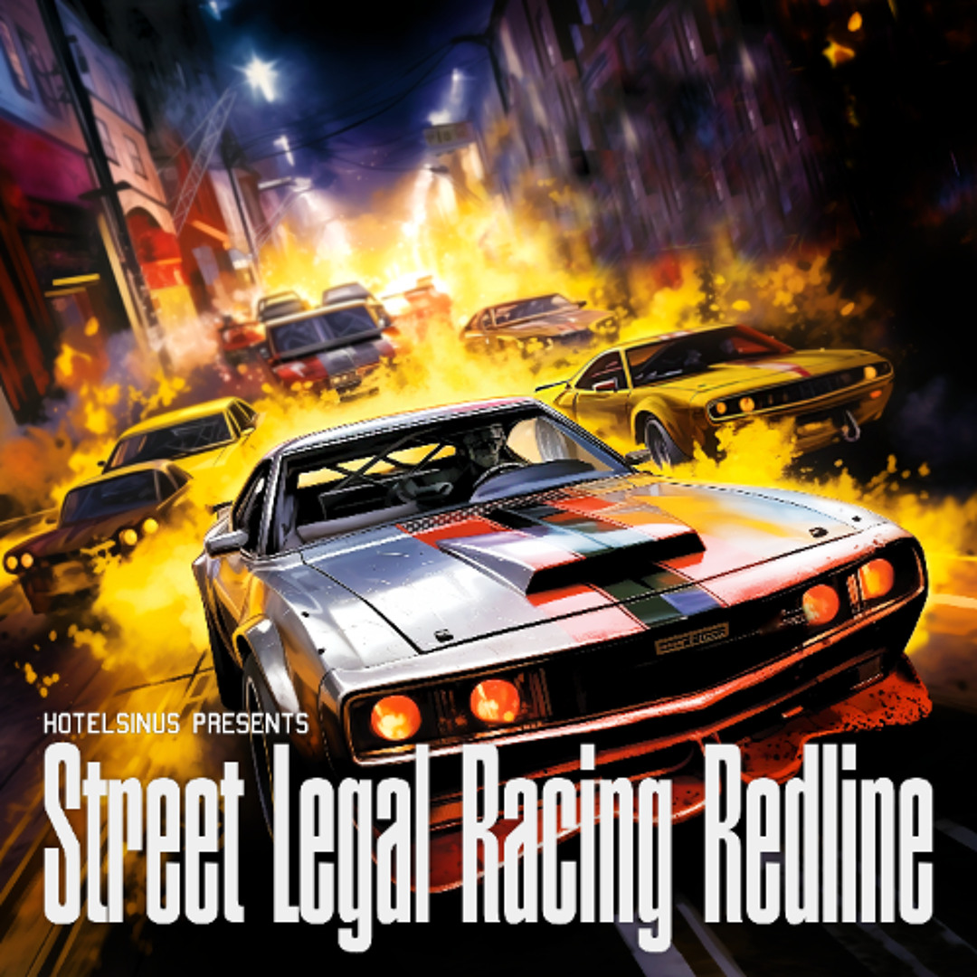 Stream Hotelsinus Records | Listen to Hotelsinus - Street Legal Racing Redline * SLRR - Original ...
