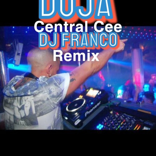 Dj Franco - Doja Central Cee Dj Franco Remix | Spinnin' Records