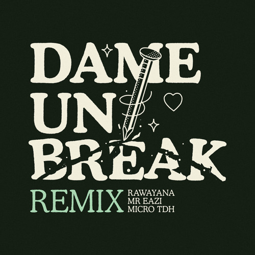 Stream Dame Un Break (Remix) by RaWaYaNa | Listen online for free on ... Stream Dame Un Break (Remix) by RaWaYaNa | Listen online for free on ...