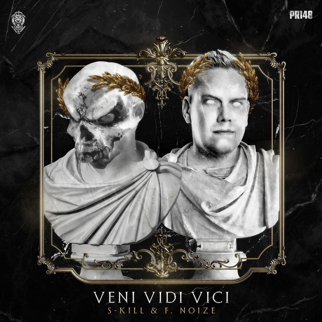 Stream S-KILL & F. Noize - Veni Vidi Vici by Partyraiser Recordings | Listen online for free on ...