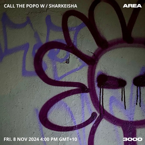 Stream CALL THE POPO W SHARKEISHA by Area 3000 Radio | Listen online ...
