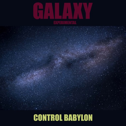 Stream Control Babylon by Galaxy Experimental | Listen online for free ...