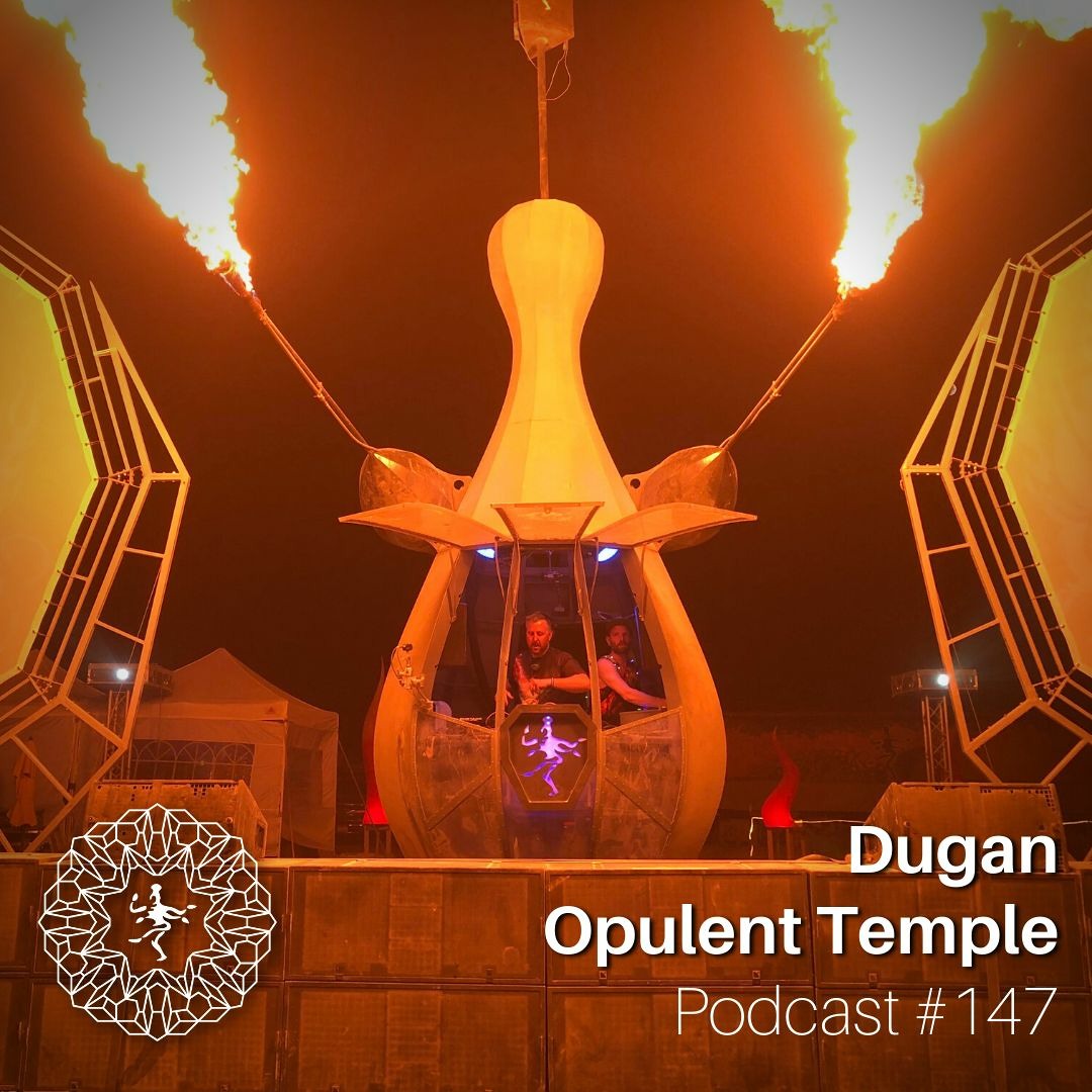 Stream Opulent Temple Podcast #147 - Dugan - Live at Burning Man 2022 ...
