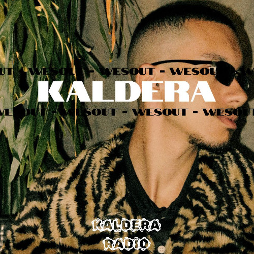 Stream Kaldera Radio - Wesout #02 by Kaldera Radio | Listen online for ...