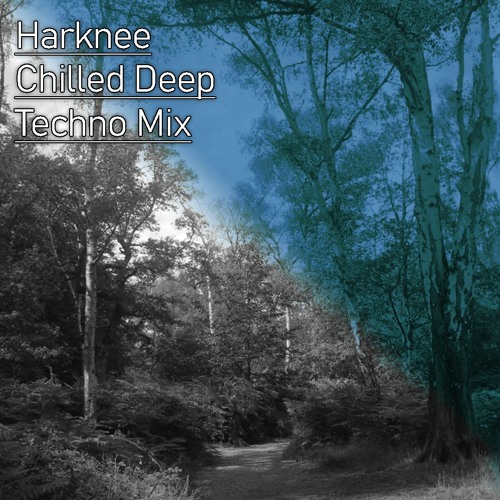 Stream Chilled Deep Techno Mix😎 by Harknee | Listen online for free on ...