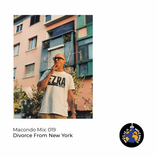Stream Macondo Mix 019 - Divorce From New York by Música Macondo ...