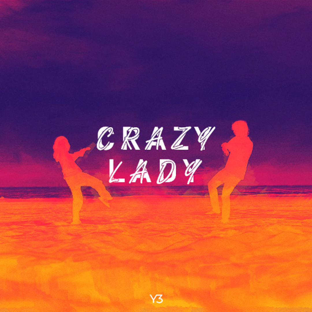 Stream Crazy Lady (Y3) by Black Chip | Listen online for free on SoundCloud