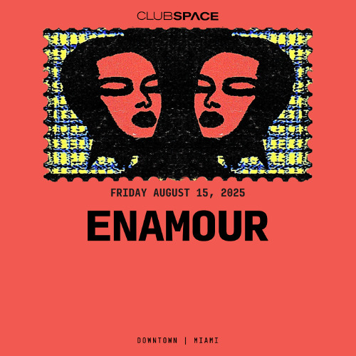 Enamour @ Club Space Miami, United States 2025-08-15