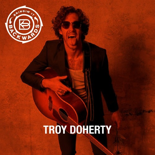 Stream episode Interview with Troy (aka Troy Doherty) by Bringin' it Backwards Podcast podcast ...
