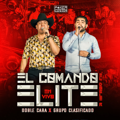 Stream El Comando Elite (En Vivo) by Doble Cara | Listen online for ...