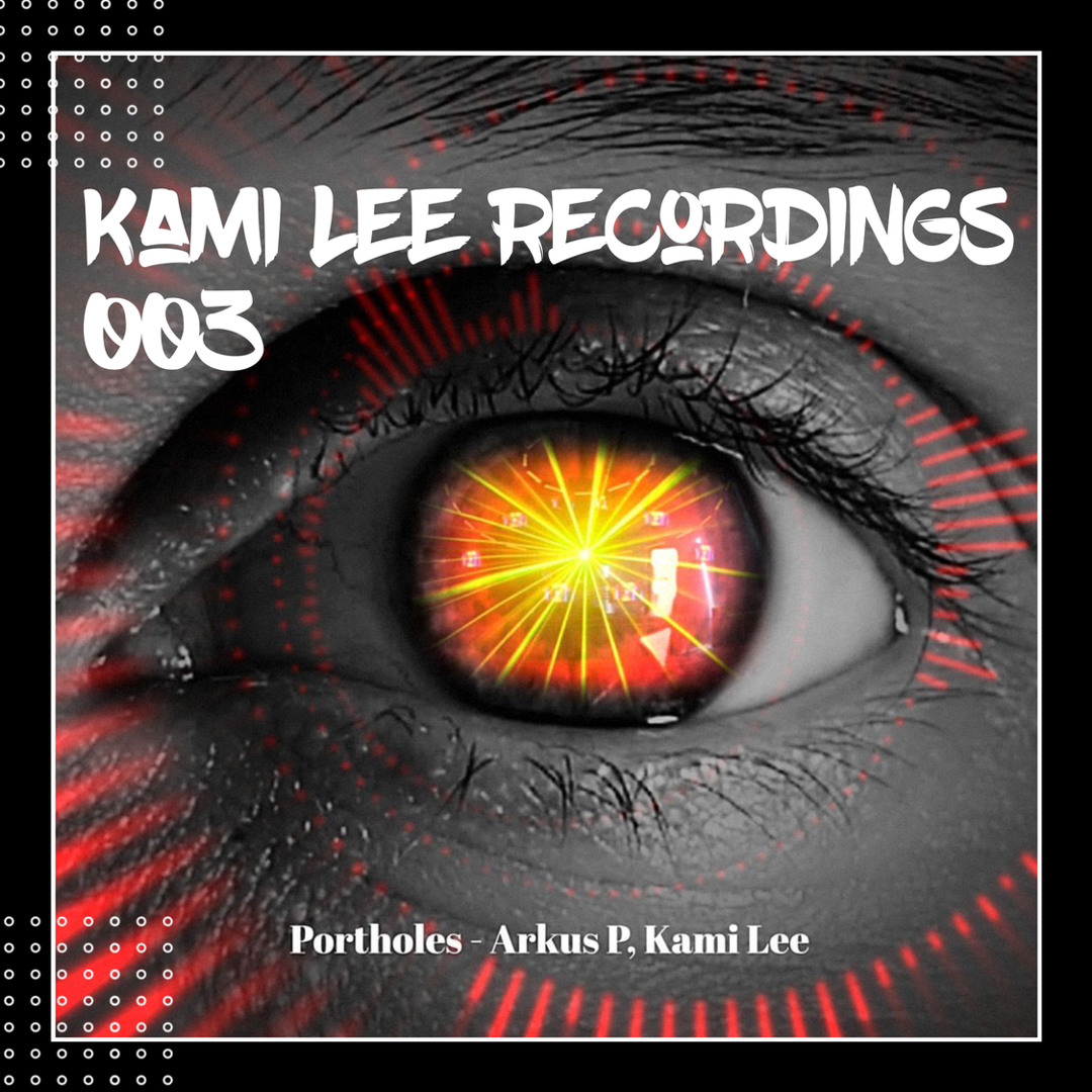 Listen to Arkus P. Kami Lee - Portholes [KLR003] by Kami Lee in ...