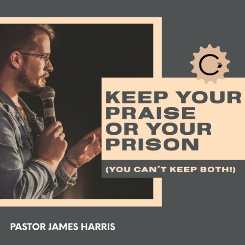 Stream "Keep Your Praise, Or Keep Your Prison, You Can't Keep Both ...