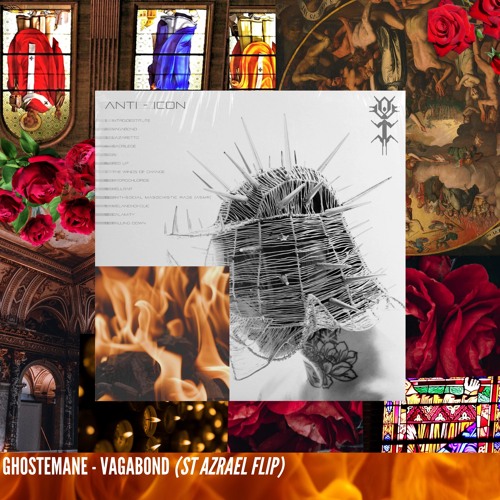Stream VAGABOND - GHOSTEMANE (ST AZRAEL FLIP) by Sʈ Azrael | Listen ...