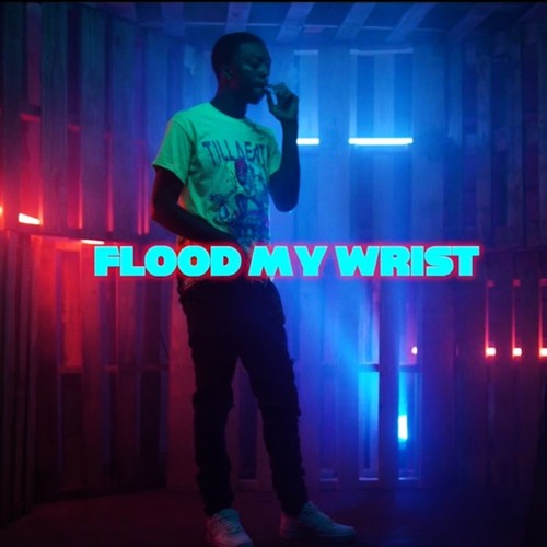 Stream Flood My Wrist by Rayy Dubb | Listen online for free on SoundCloud