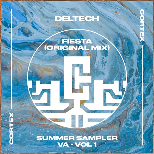 Stream Deltech - Fiesta by Cortex Records | Listen online for free on ...