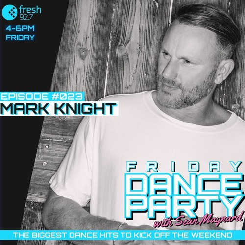 Stream Friday Dance Party #023 with Mark Knight by Dance Anthems Radio ...