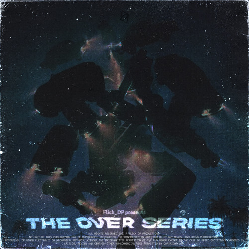 Stream Flick_DP | Listen to The OVER series playlist online for free on ...
