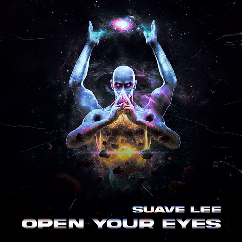Stream Suave Lee | Open Your Eyes (Music Video Out On Youtube) by Suave ...