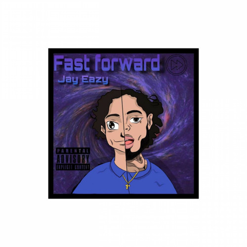 Stream Fast Forward by Jay Eazy | Listen online for free on SoundCloud