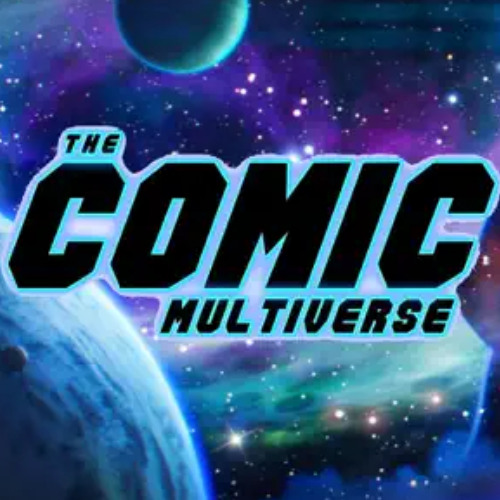 Stream episode Comic News Roundup 2025 | The Comic Multiverse Ep.359 by ...