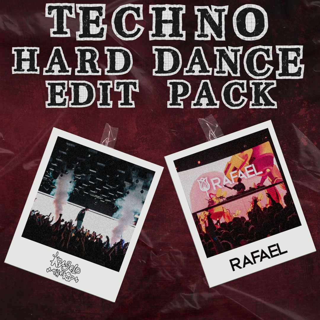 Stream ANGELO THE KID X RAFAEL - TECHNO/HARD DANCE EDIT PACK by Angelo ...