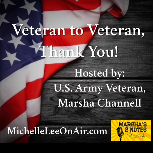 Stream Marsha's 2 Notes week of Nov 11th, 2024 (Veteran to Veteran ...