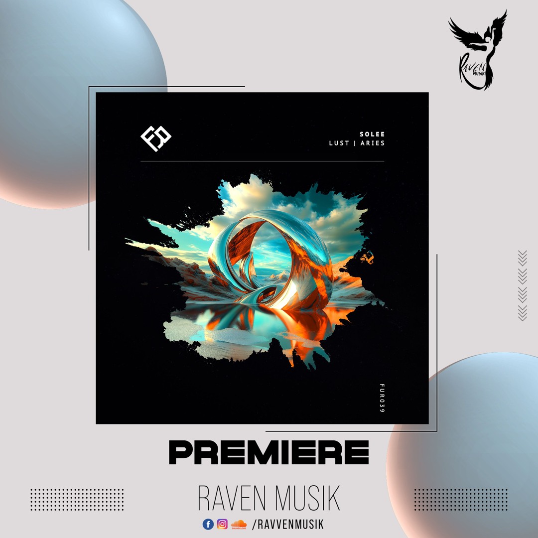 Stream PREMIERE: Solee - Lust (Original Mix) [Future Reomance] by Raven ...