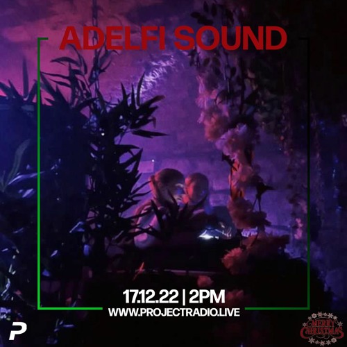 Stream ADELFI - 17th December 2022 by Project Radio | Listen online for ... Stream ADELFI - 17th December 2022 by Project Radio | Listen online for ...