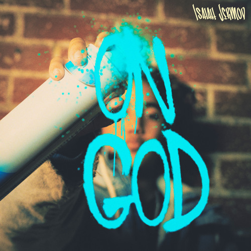 Stream On God by Isaiah Jermod | Listen online for free on SoundCloud