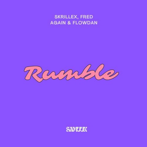 Skrillex, Fred again.. & Flowdan - Rumble (SAMUUK Remix) Brazillian ...