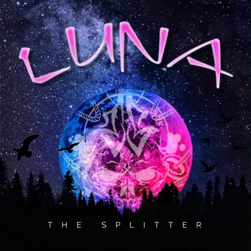 Stream THE SPLITTER - LUNA (2 YEARS OF THE SPLITTER GIFT) by The ...