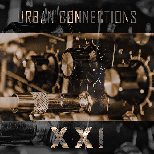 Stream Various - Urban Connections: XXI [COMPILATION] [2025] by Urban Connections | Listen ...