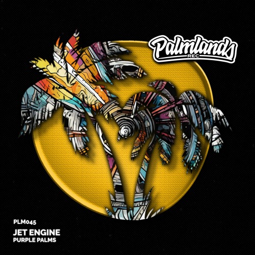 Stream PURPLE PALMS - JET ENGINE (Streaming Edit) [Palmlands Records ...
