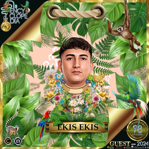 Stream DJ GUEST: EKIS EKIS - VOYAGER EPISODE 98 - ENCYCLOPEDIA 2024 by ...
