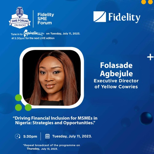 Stream episode Driving Financial Inclusion for MSMEs in Nigeria ...