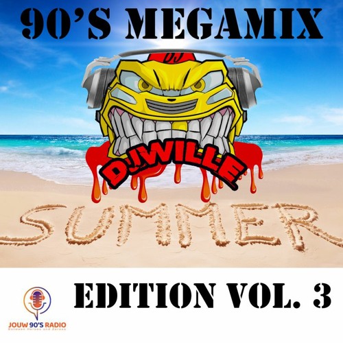 Stream 90's Megamix Summer Edition Vol. 3 - Mixed By DJ Wille by DJ ...