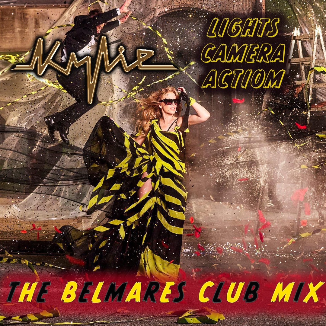 Stream Lights Camera Action - (The Belmares Club Mix) - Kylie Minogue ...