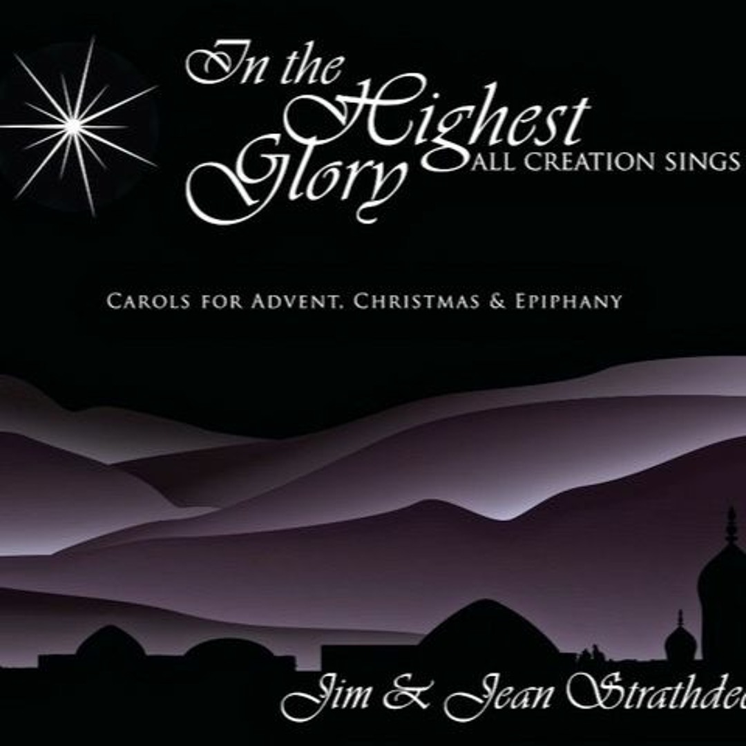 Stream 12. Now We Are Singing, Hallelujah! by Jim & Jean Strathdee ...