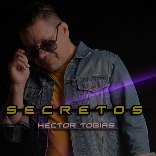 Stream SECRETOS by Hector Tobias | Listen online for free on SoundCloud